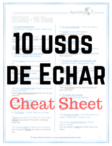 10 Usos de Echar - Cheat Sheet [PDF]