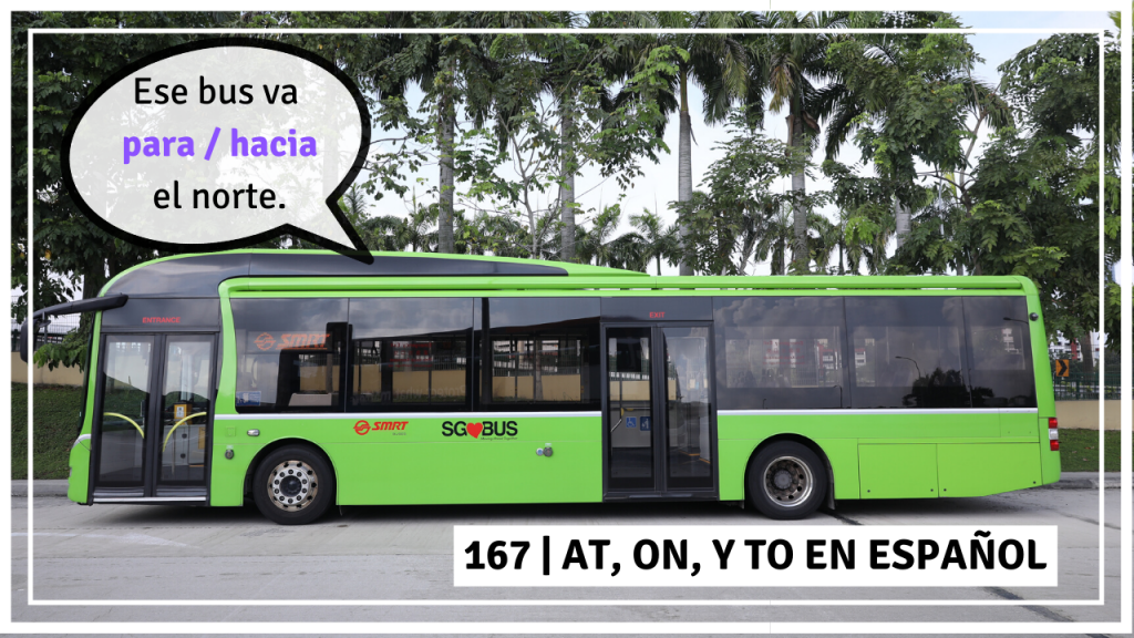 167 | Cómo Traducir At, On, y To en Español [Podcast]