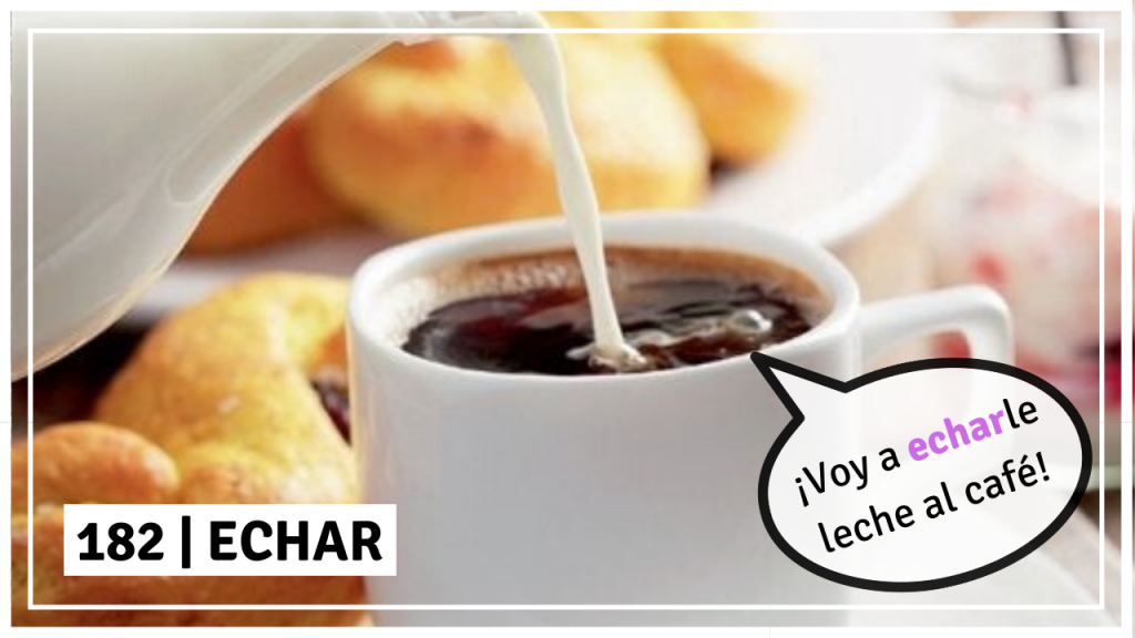 182 | Echar: 4 Usos Diferentes [Spanishland Podcast]
