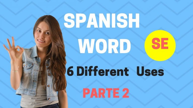 How to Use the Spanish word 'SE' | Learn the 6 Different Uses (PART 2 ...