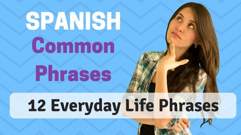 Common Phrases In Spanish (12 Everyday Life Phrases ) - Spanishland School