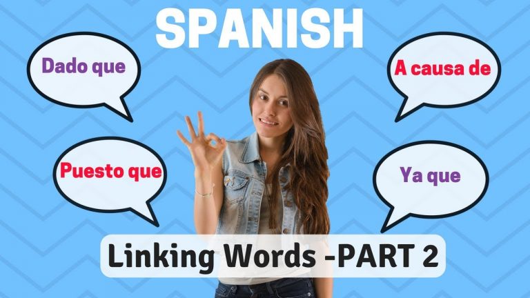 Linking Words in Spanish (Part 2) | Important Spanish Connectors ...