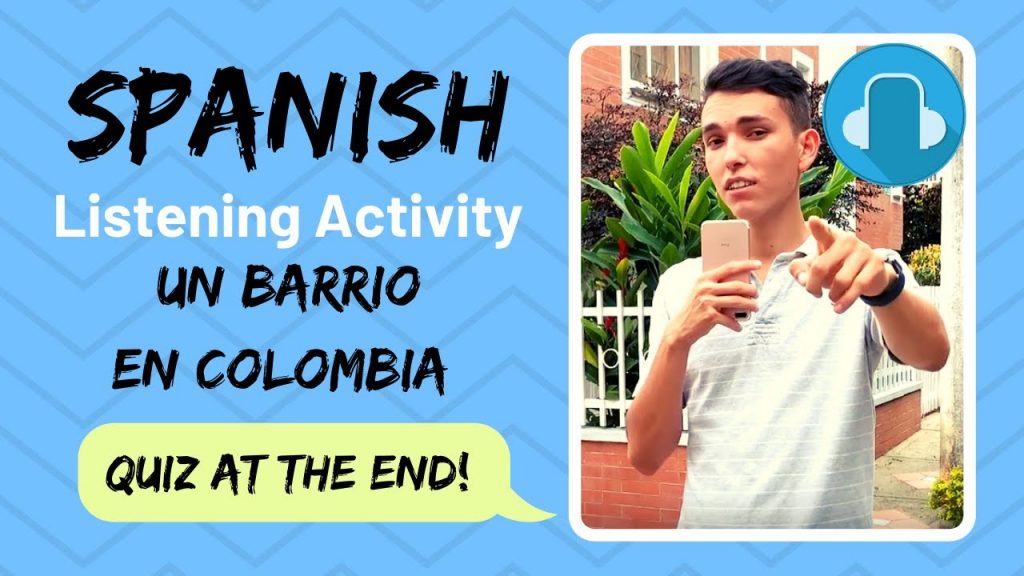 Spanish Listening Activity (INTERMEDIATE) – ¿Cómo Es Un Barrio En ...