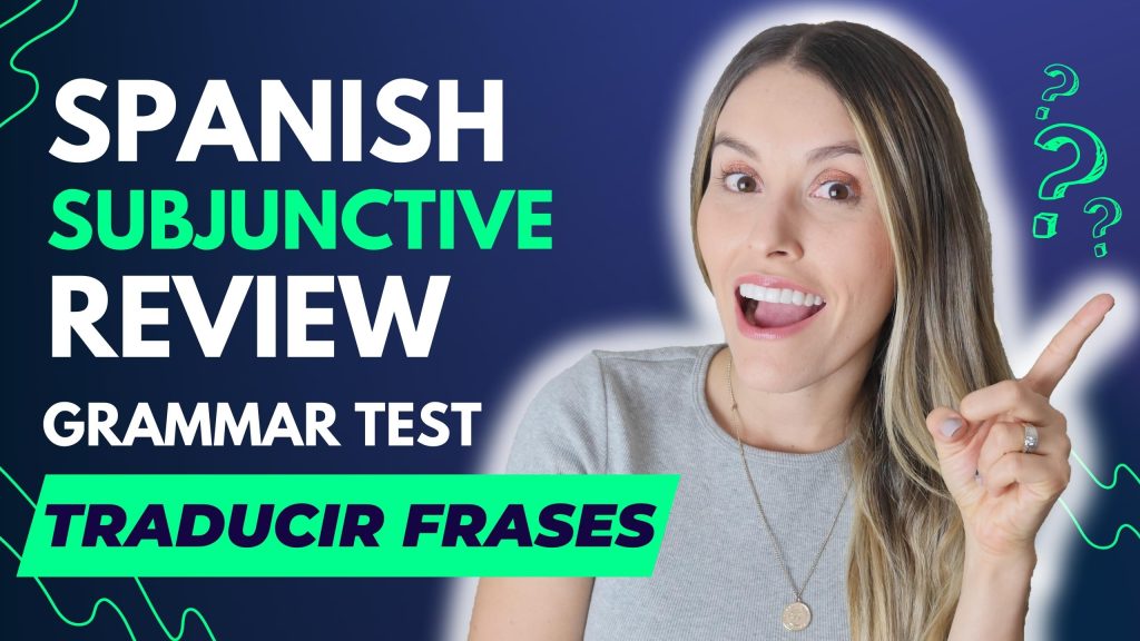 421 | Spanish Subjunctive Review & QUIZ (Let's Test your Spanish)